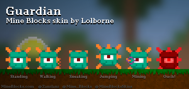 Mine Blocks - "Guardian" skin by Lolborne