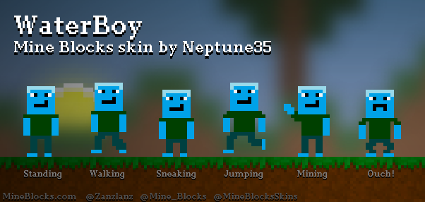 Mine Blocks - "WaterBoy" skin by Neptune35