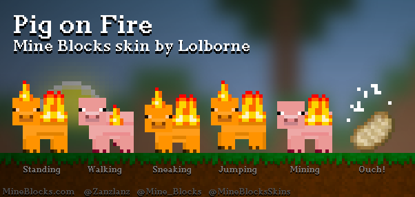 Mine Blocks - "Pig on Fire" skin by Lolborne