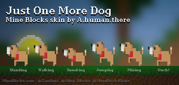 Mine Blocks - "Just One More Dog" skin by A.human.there