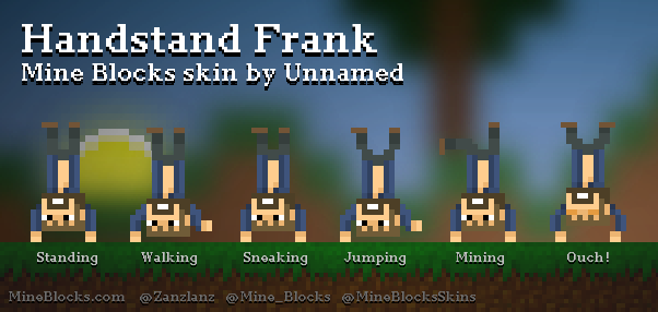 Mine Blocks - "Handstand Frank" skin by Unnamed