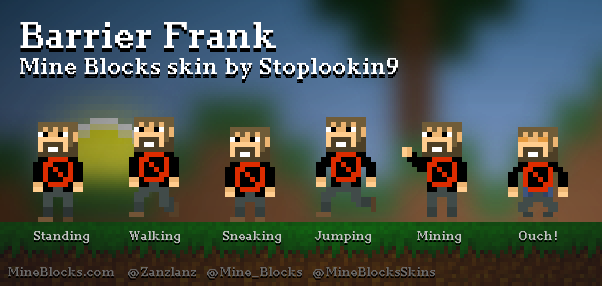 Mine Blocks - "Barrier Frank" skin by Stoplookin9